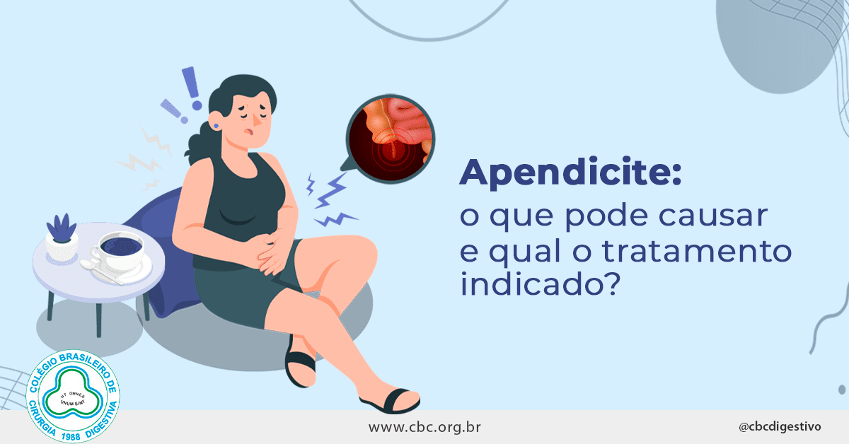 Apendicite: o que pode causar e qual o tratamento indicado? – CBCD